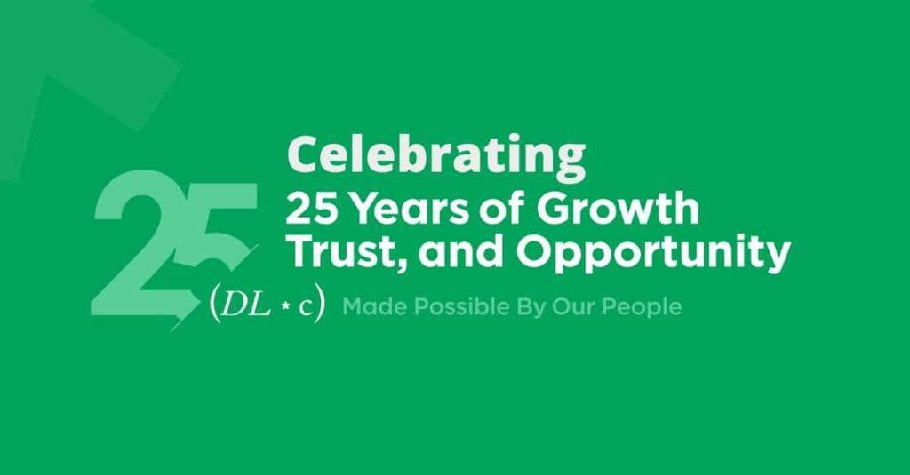 Celebrating DLC's Anniversary: 25 Years of Impact & Opportunity